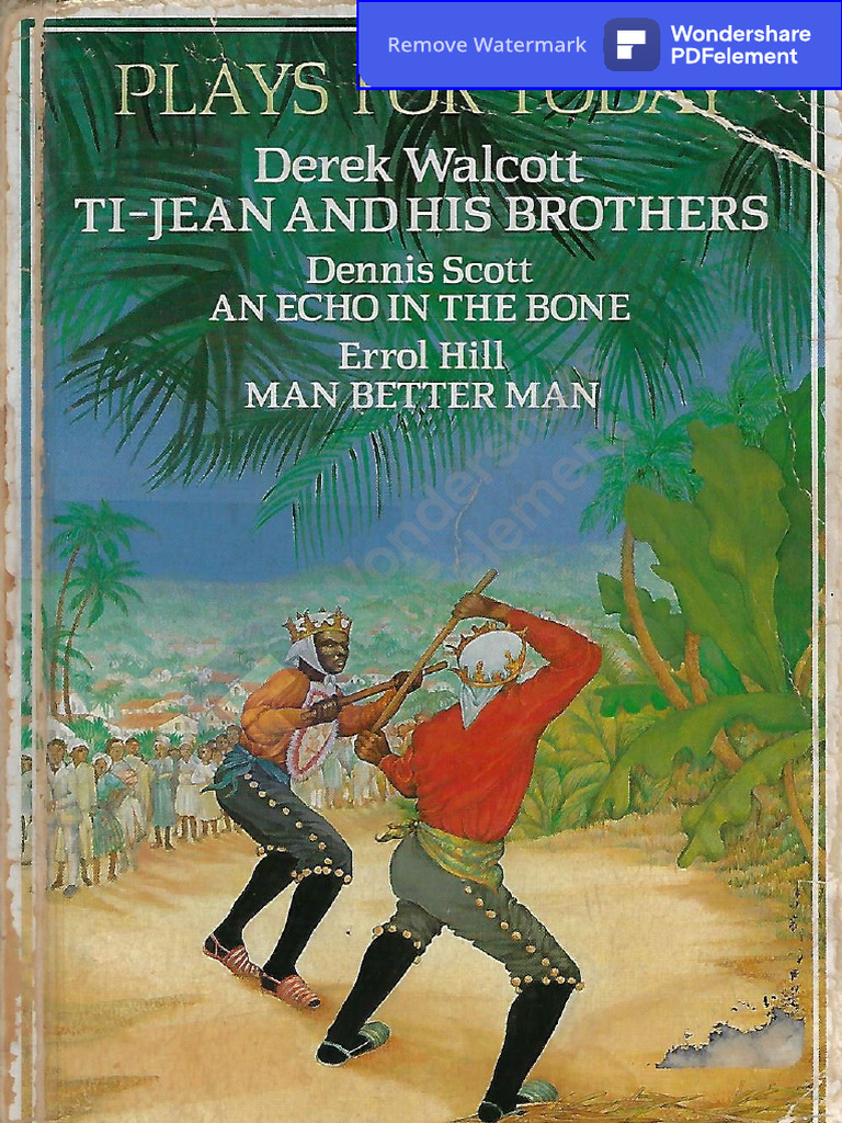 Ti-Jean and His Brothers - Derek Walcott | PDF