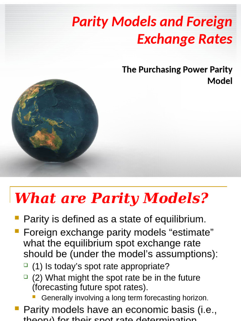 Parity Models and Foreign Exchange Rates: The Purchasing Power Parity ...