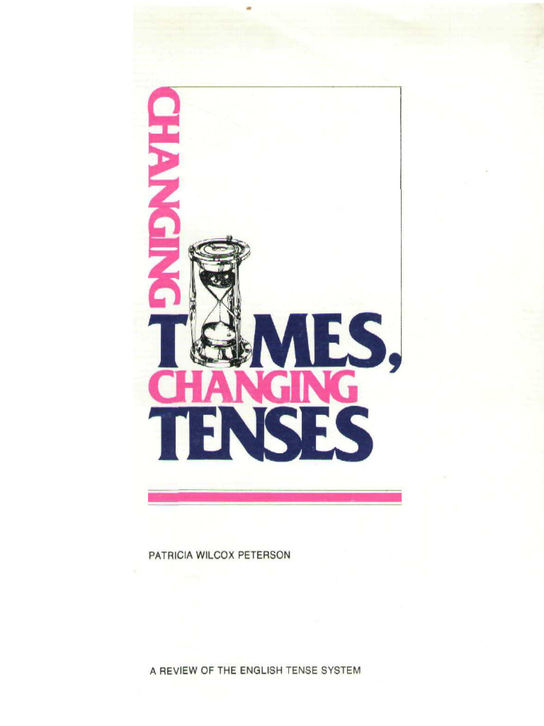 Changing Times Changing Tenses | PDF