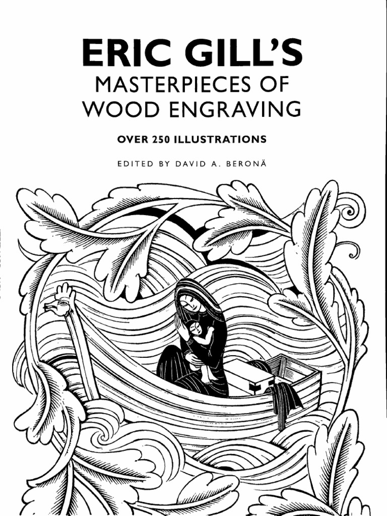 Eric Gill, David A. Berona (Ed.) - Eric Gill's Masterpieces of Wood ...