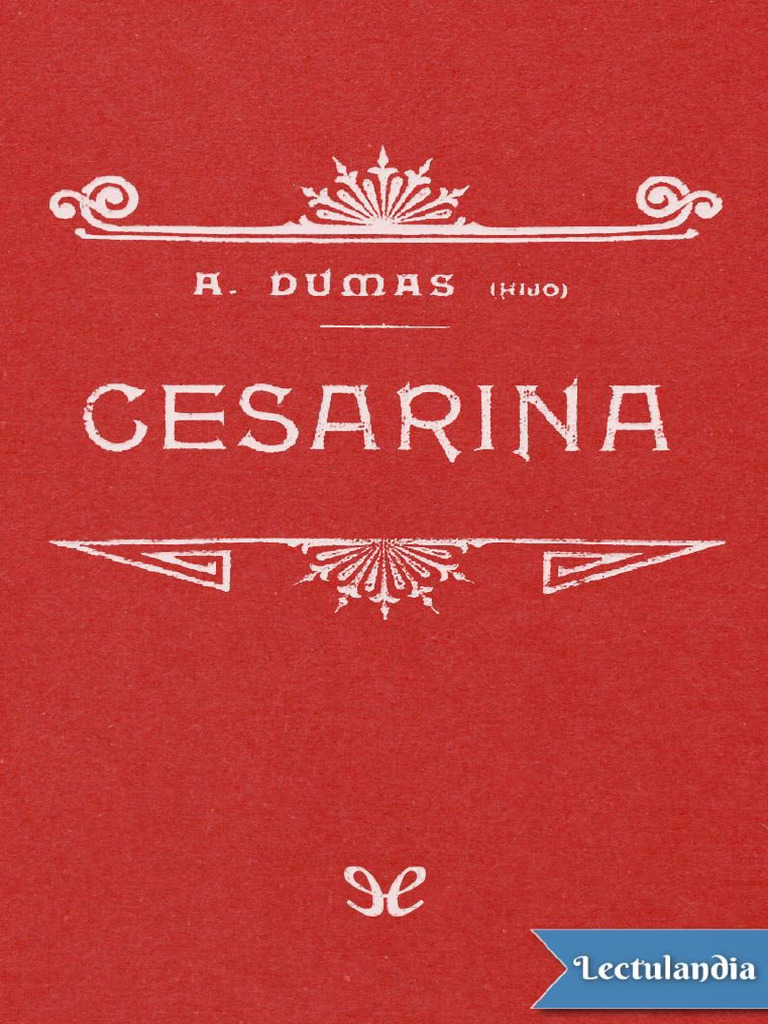 Cesarina - Alexandre Dumas Hijo | PDF