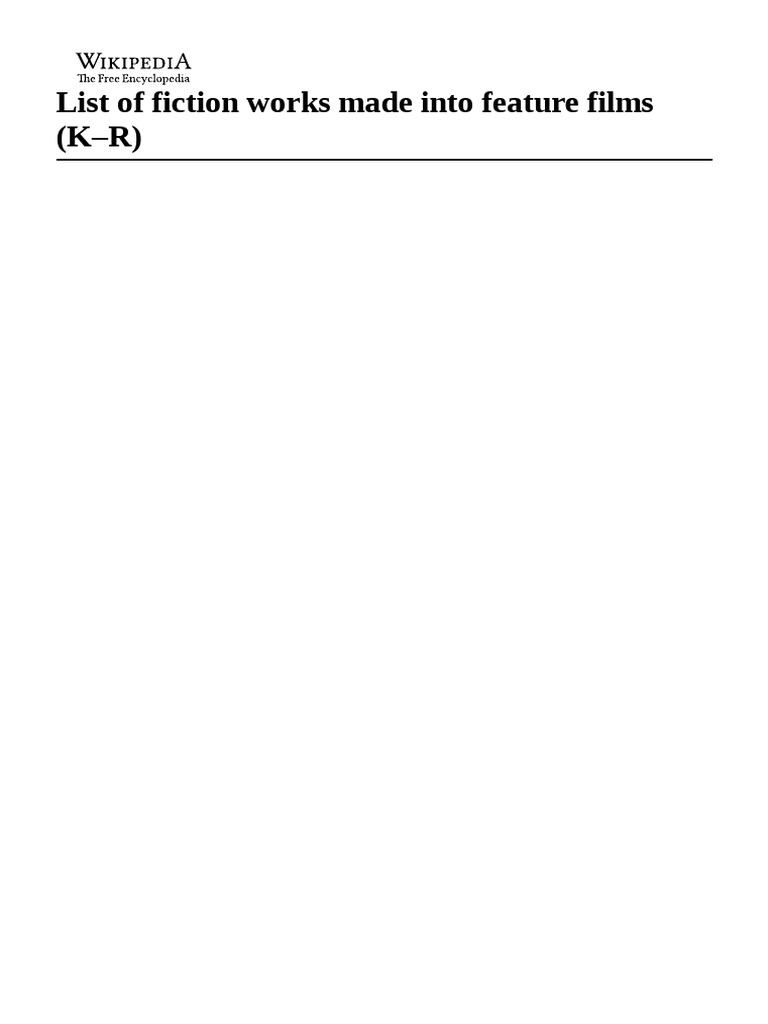 List of Fiction Works Made Into Feature Films (K-R) | PDF