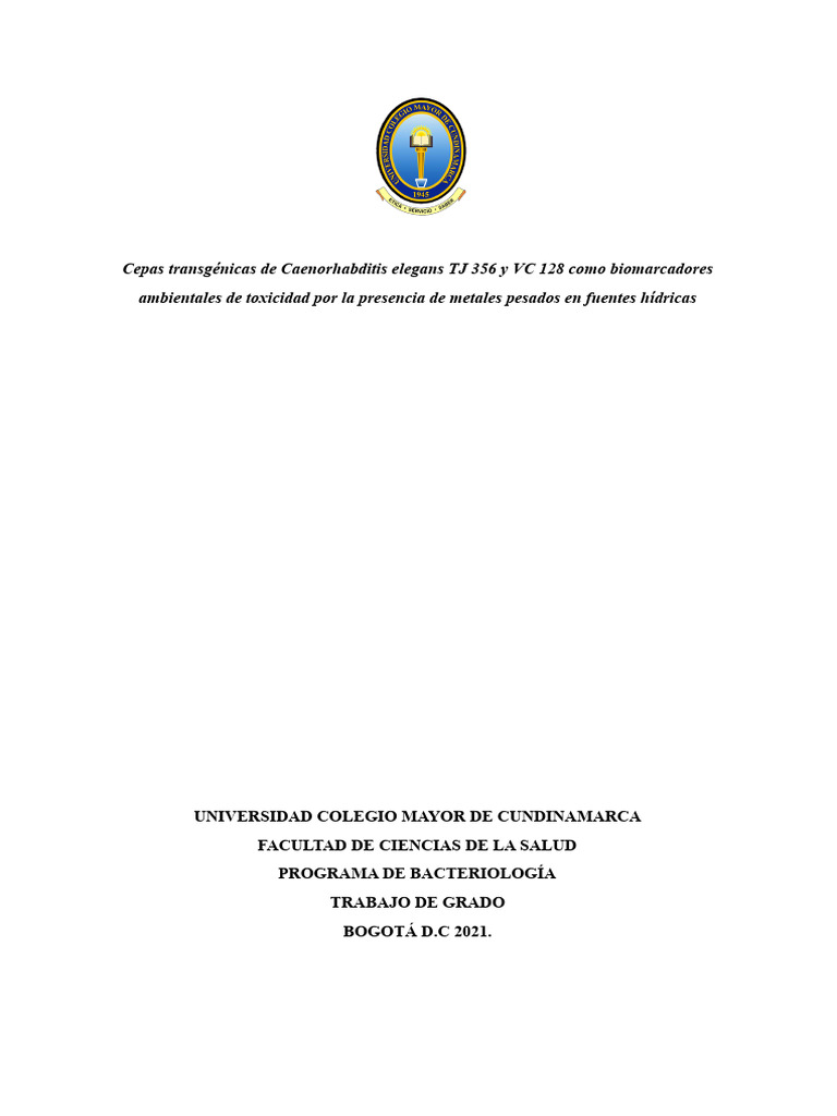 Cepas Transgénicas de Caenorhabditis Elegans TJ 356 y VC 128 Como ...