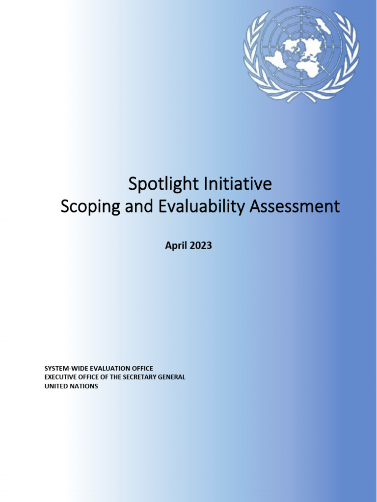 FINAL Spotlight Initiative Scoping and Evaluability Assessment April2023 | PDF