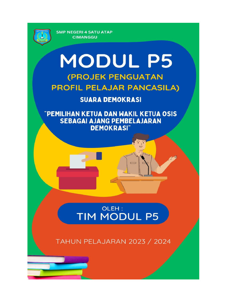Projek p5 Pemilihan Ketua Dan Wakil Ketua Osis Sebagai Ajang Demokrasi | PDF