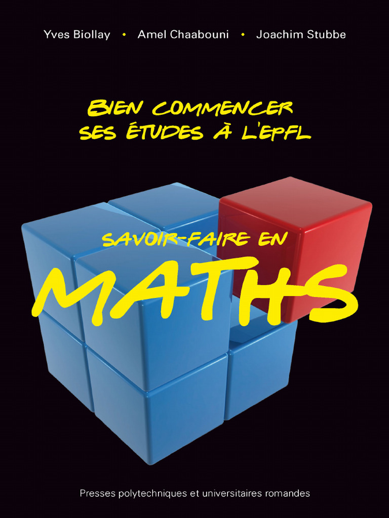 EPFL Savoir Faire en Maths Bien Commencer Ses Etudes Scientifiques Ed1 ...