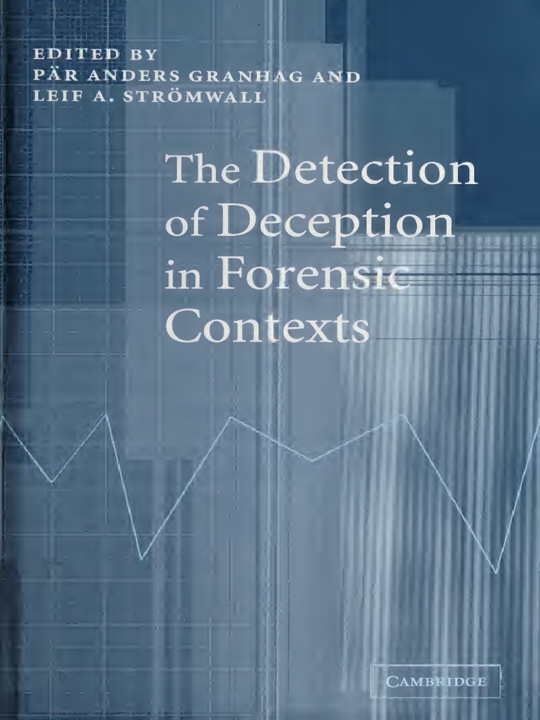 Detection: Edited by Par Anders Granhag and Leif A. Stromwall | PDF | Deception | Nonverbal ...