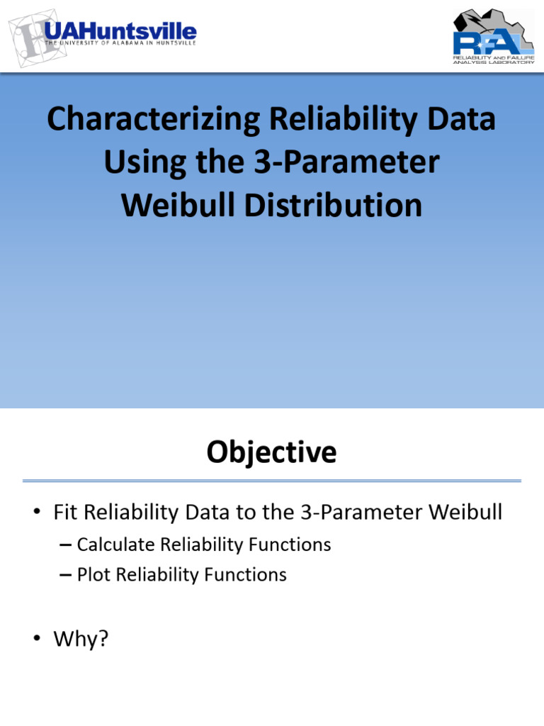 Characterizing Reliability Data Using The 3-Parameter Weibull ...