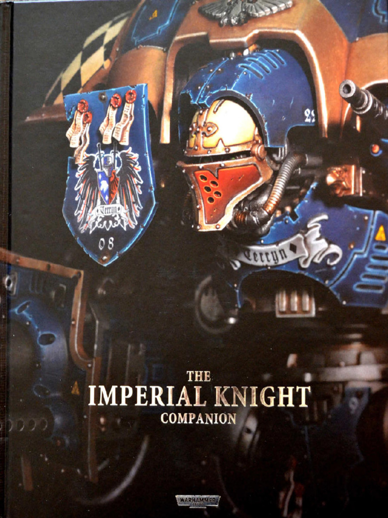 Warhammer 40k Fluff The Imperial Knight Companion Optmzdpdf PDF Free | PDF