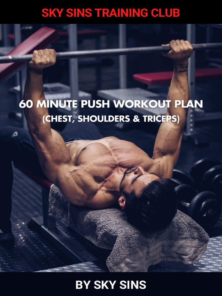 60 Min Push Workout Plan by Sky Sins | PDF