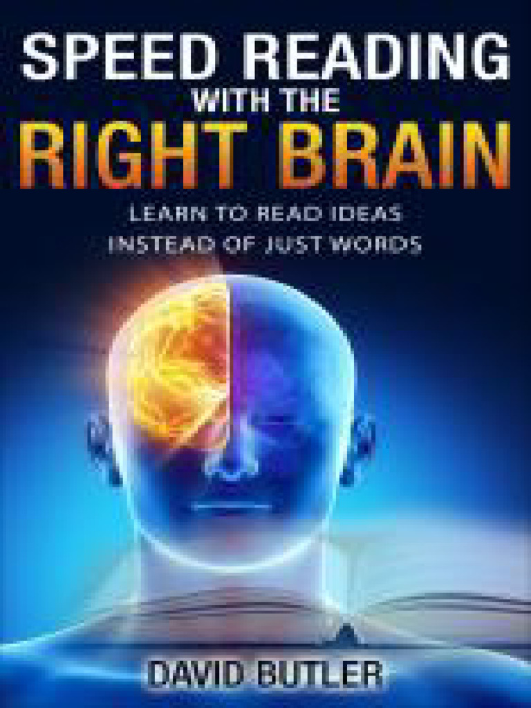 Speed Reading With The Right Brain - Learn To Read Ideas Instead of ...