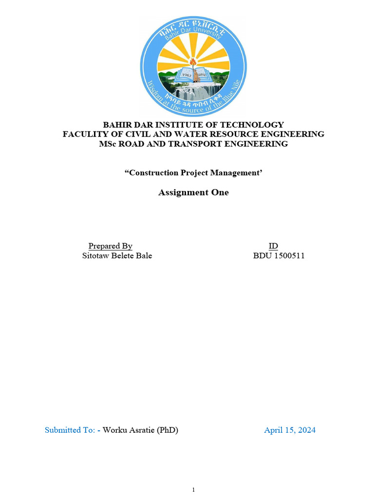 Sitotaw Belete. Construction Project Management Assignment 1 | PDF