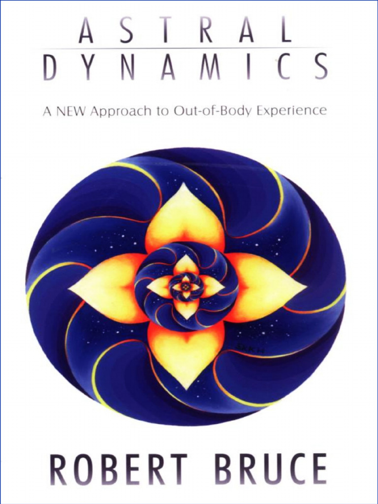 Astral Dynamics Robert Bruce | PDF