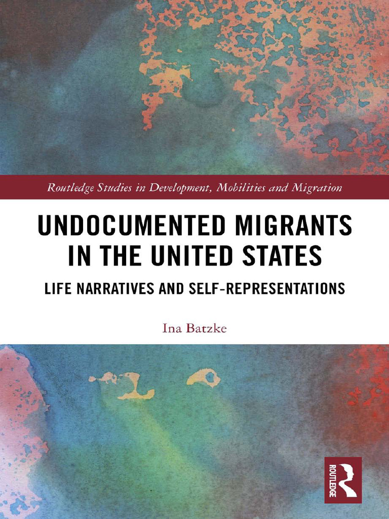 Undocumented Migrants in The United States | PDF