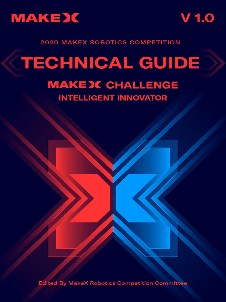 2020 Makex Challenge Intelligent Innovator Technical Guide v1.0 | PDF