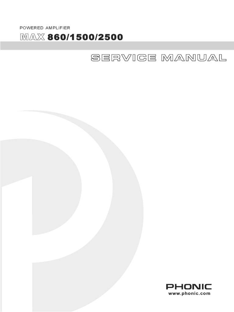 Manual de Servicio Phonic MAX 860/1500/2500 | PDF