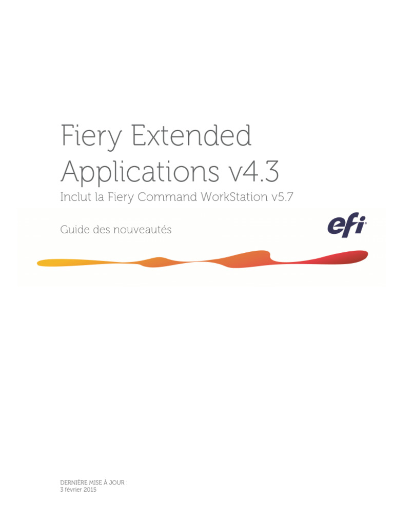CWS 5.7 Fiery - Extended - Applications - 43 - WhatsNew - Guide - FR | PDF