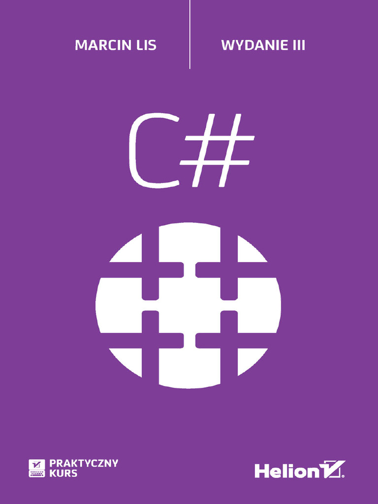 C Praktyczny Kurs Wydanie III Marcin Lis | PDF