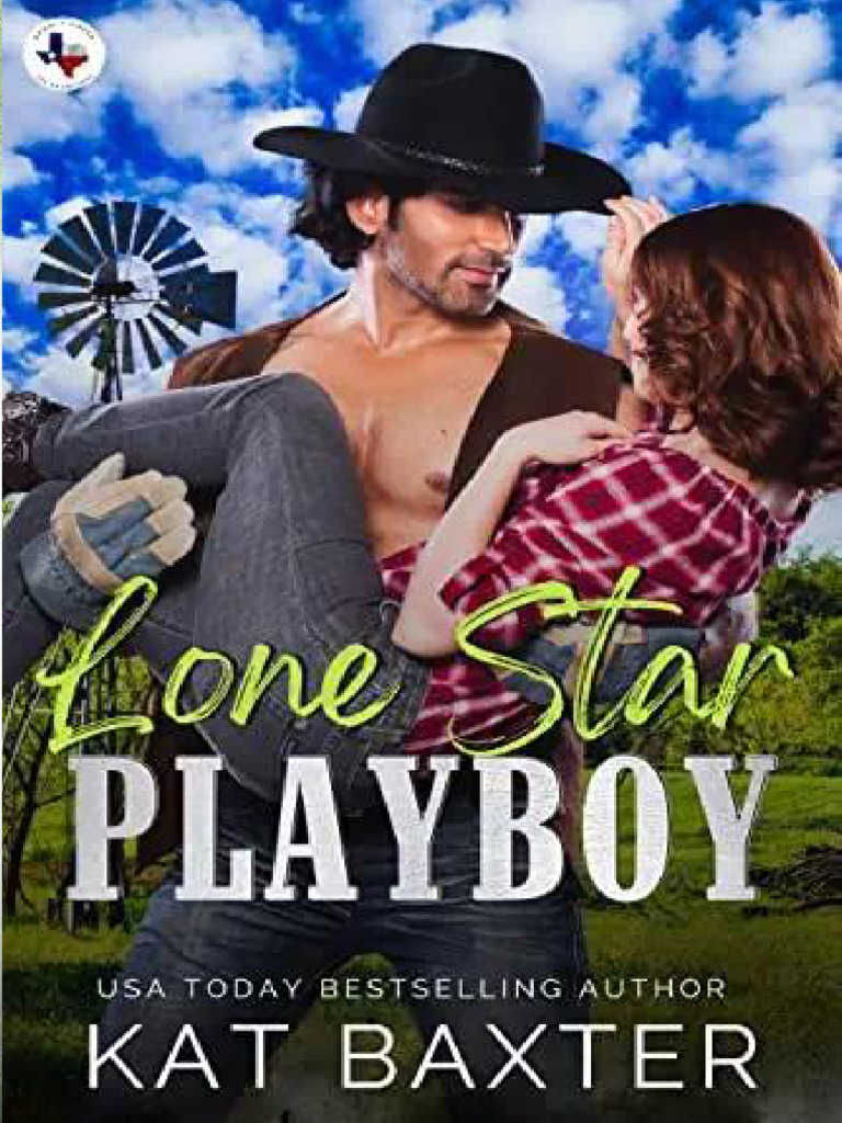Lone Star Playboy - Kat Baxter | PDF