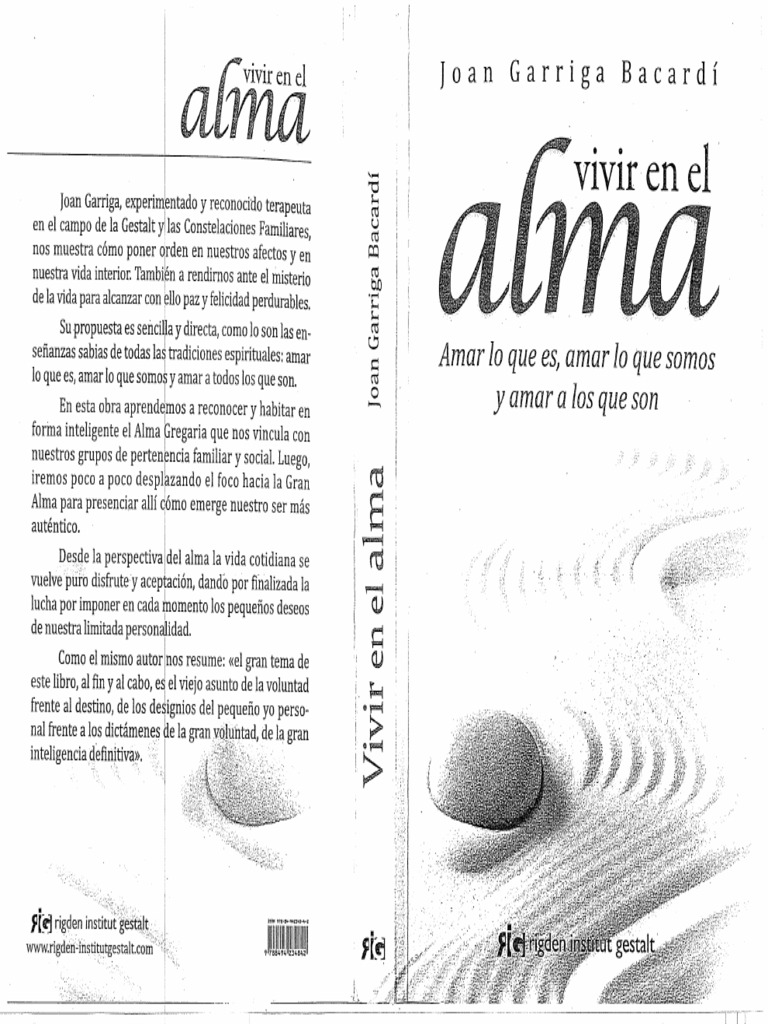 Joan Garriga - Vivir en El Alma ° Amar Lo Que Es, Amar Lo Que Somos Y ...