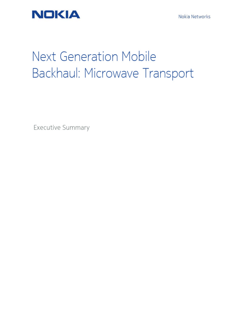 Next Generation Mobile Backhaul: Microwave Transport: Executive Summary ...