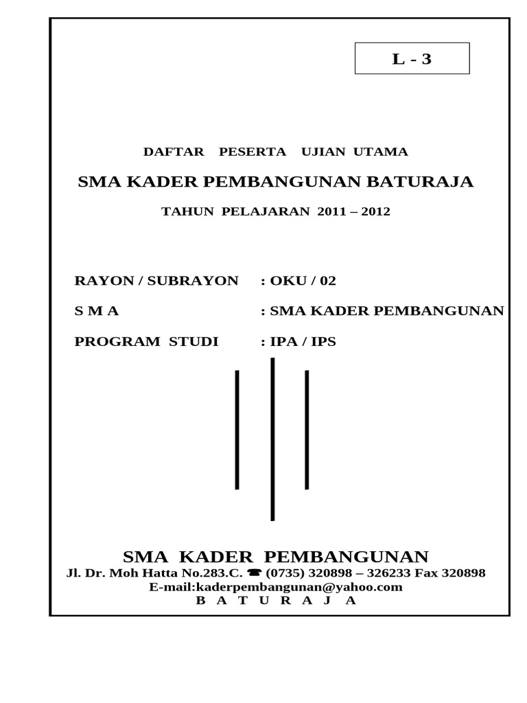 Rayon / Subrayon: OKU / 02 SMA: Sma Kader Pembangunan Program Studi ...