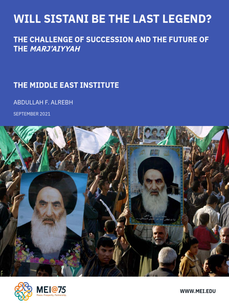 Will Sistani Be The Last Legend - The Challenge of Succession and The ...