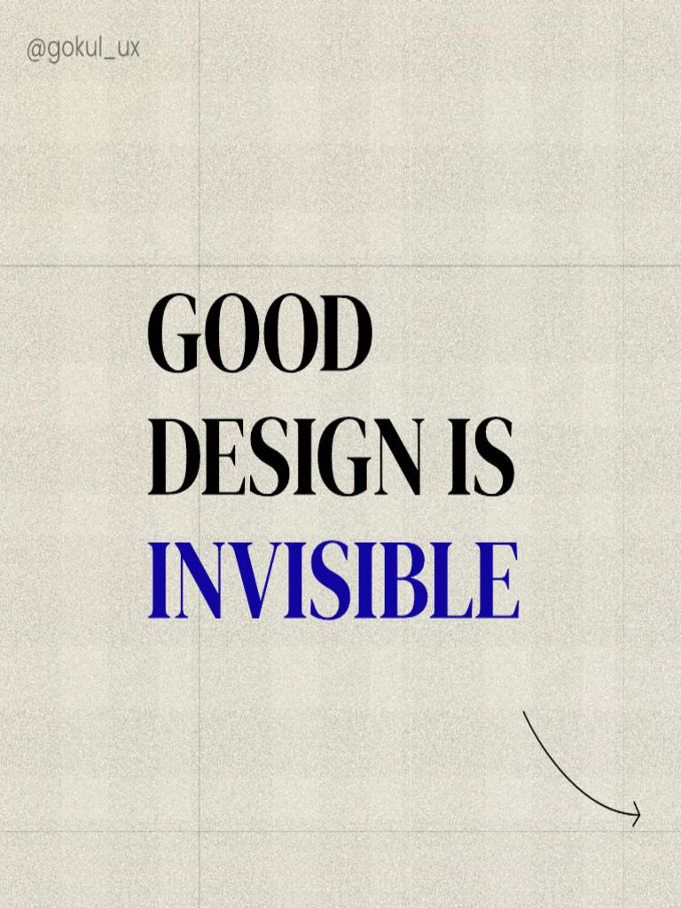 Good Design Is Invisible | PDF