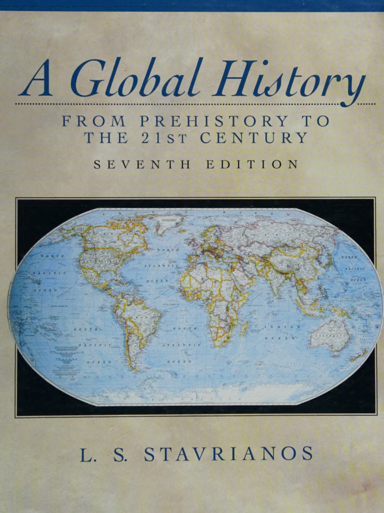 A Global History - From Prehistory To The 21st Century - Stavrianos ...