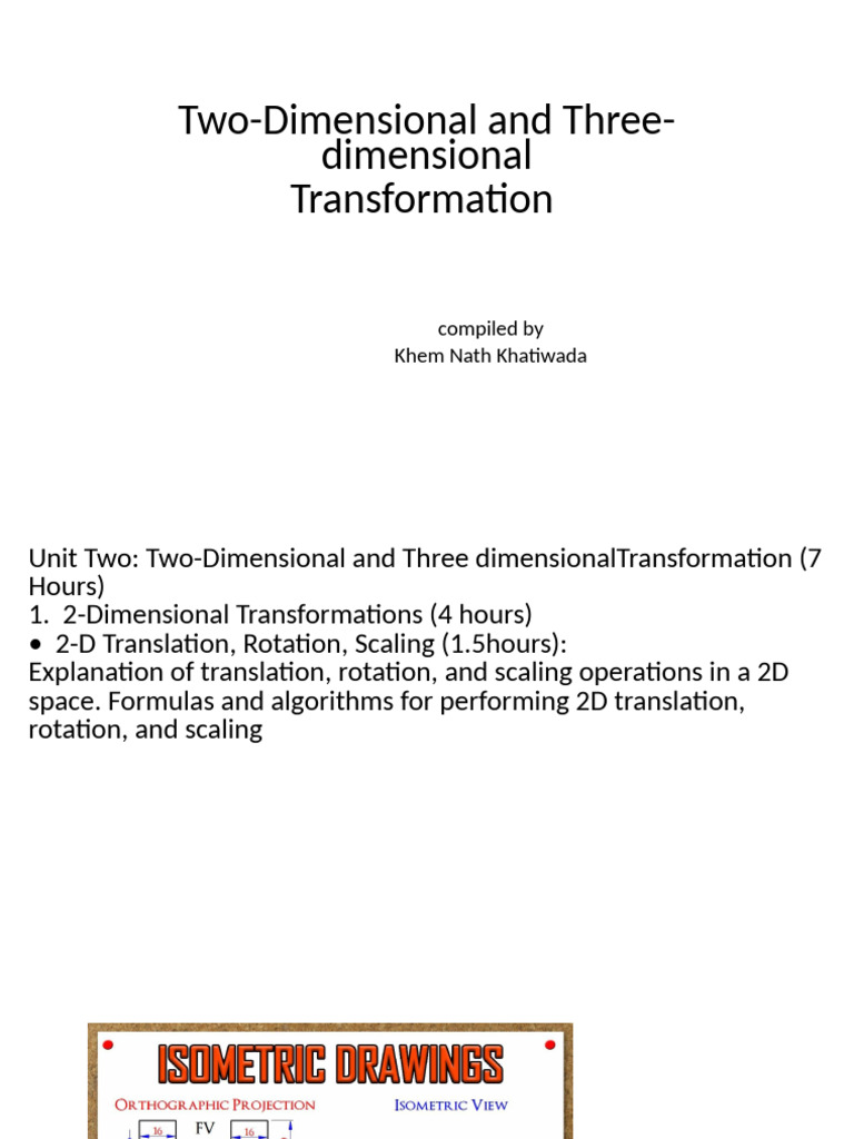 Two-Dimensional and Three-Dimensional Transformation: Compiled by Khem ...