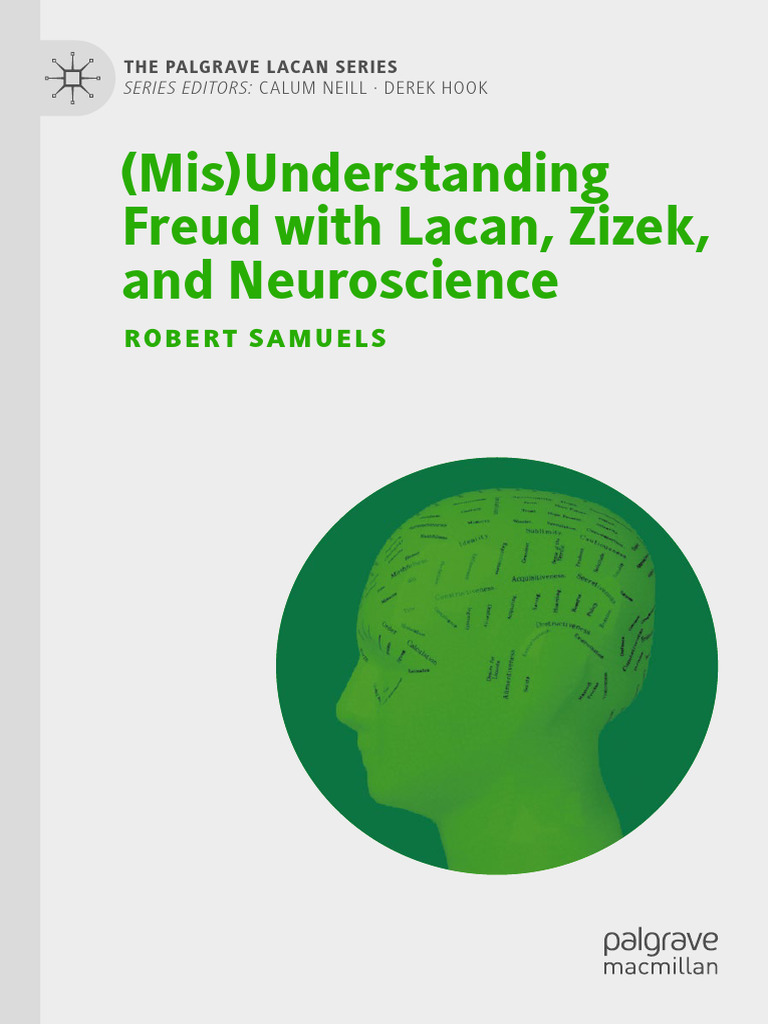 (Mis) Understanding Freud With Lacan, Zizek, and Neuroscience | PDF ...