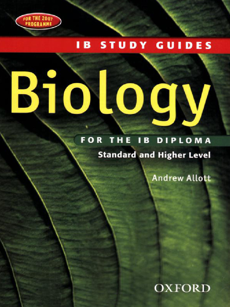 Biology - Study Guide - Andrew Allott - First Edition - Oxford 2007 | PDF