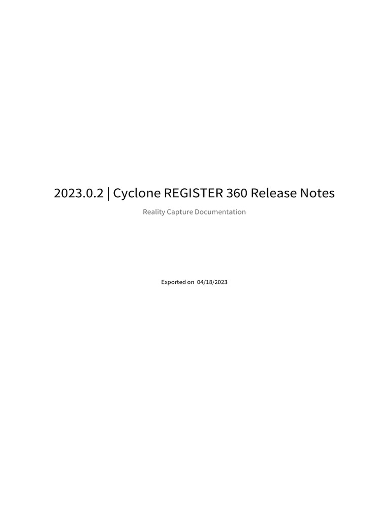 Leica Cyclone REGISTER 360 PLUS 2023.0.2 REL 04202023 | PDF