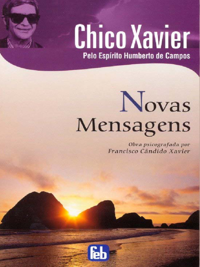 Chico Xavier - Livro 009 - Ano 1940 - Novas Mensagens | PDF