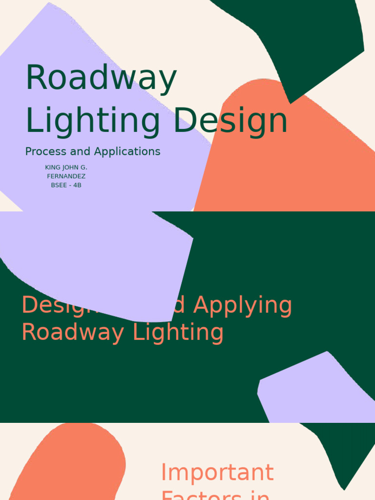 Roadway Lighting Design Process and Applications (King John G. Fernandez Bsee - 4b) | PDF