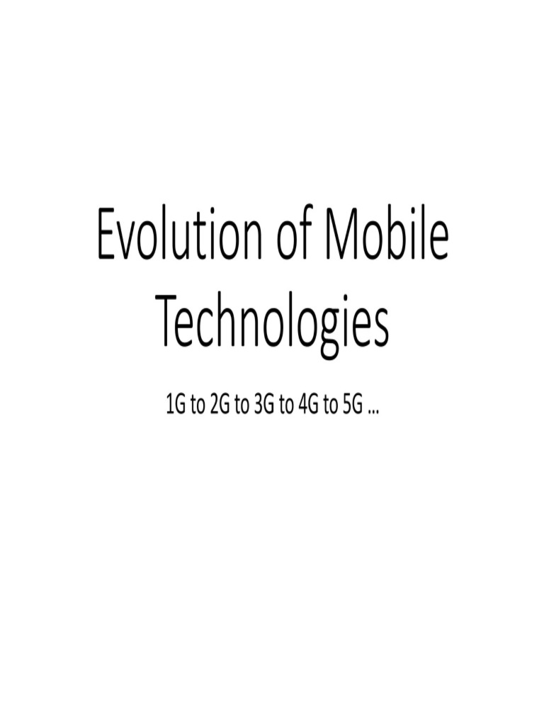 Evolution of Mobile Technologies | PDF