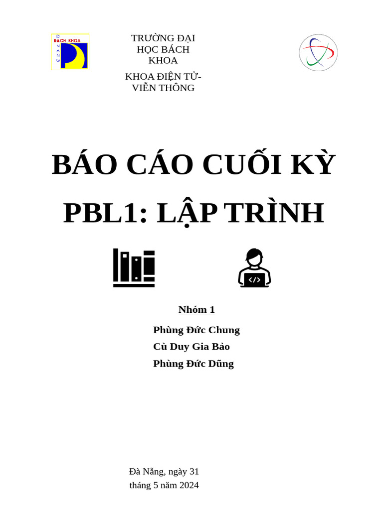 Báo Cáo Cuối Kỳ Pbl1: Lập Trình: Trường Đại Học Bách Khoa Khoa Điện Tử-Viễn Thông | PDF