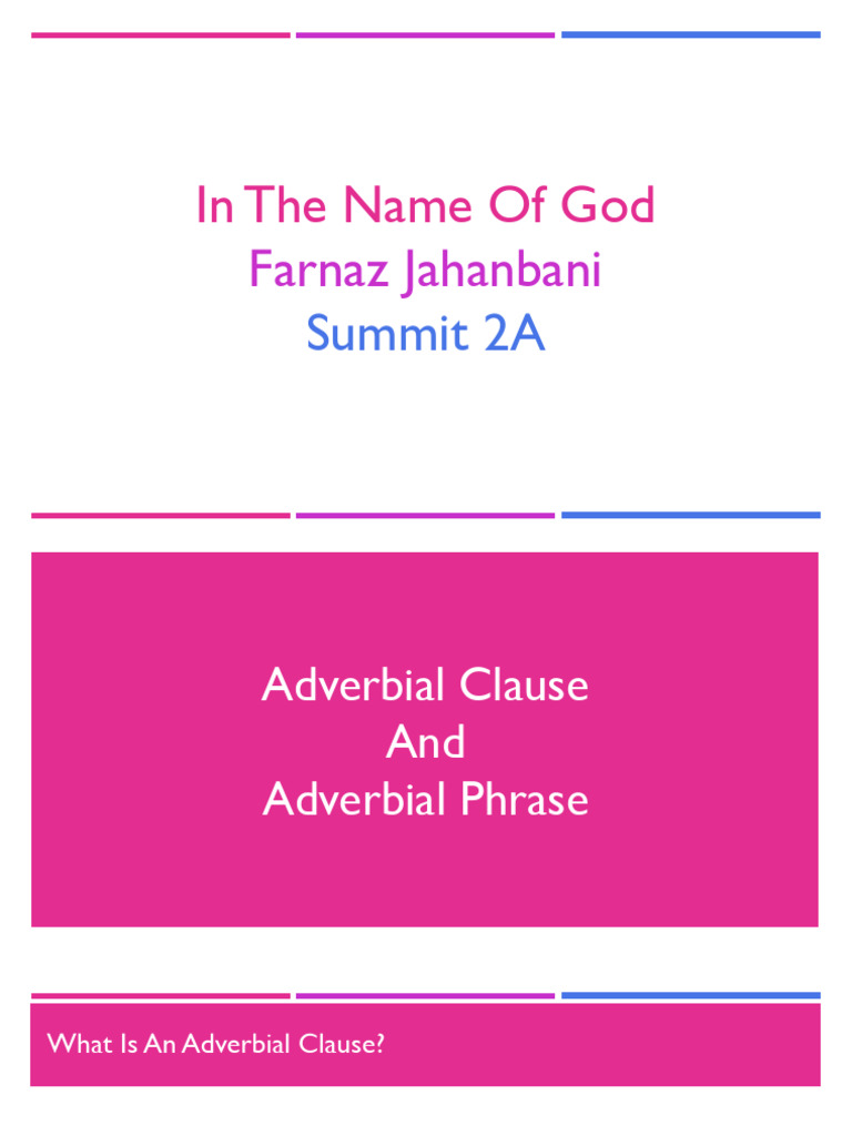 Adverbial Clause and Adverbial Phrase | PDF