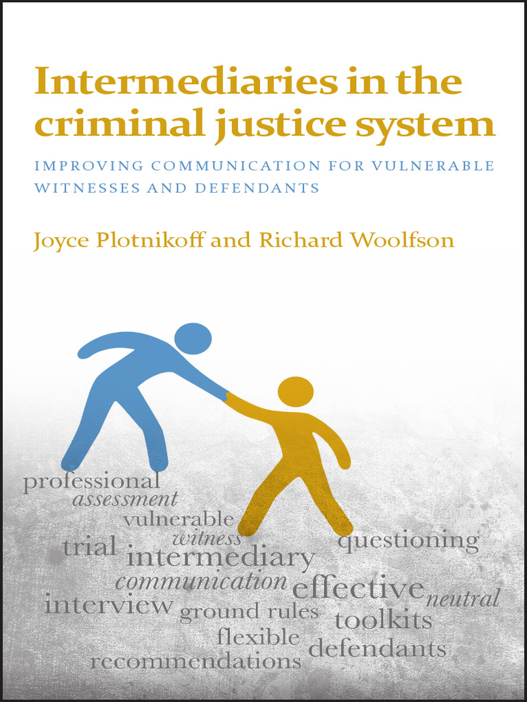 Joyce Plotnikoff_ Richard Woolfson - Intermediaries in the Criminal ...