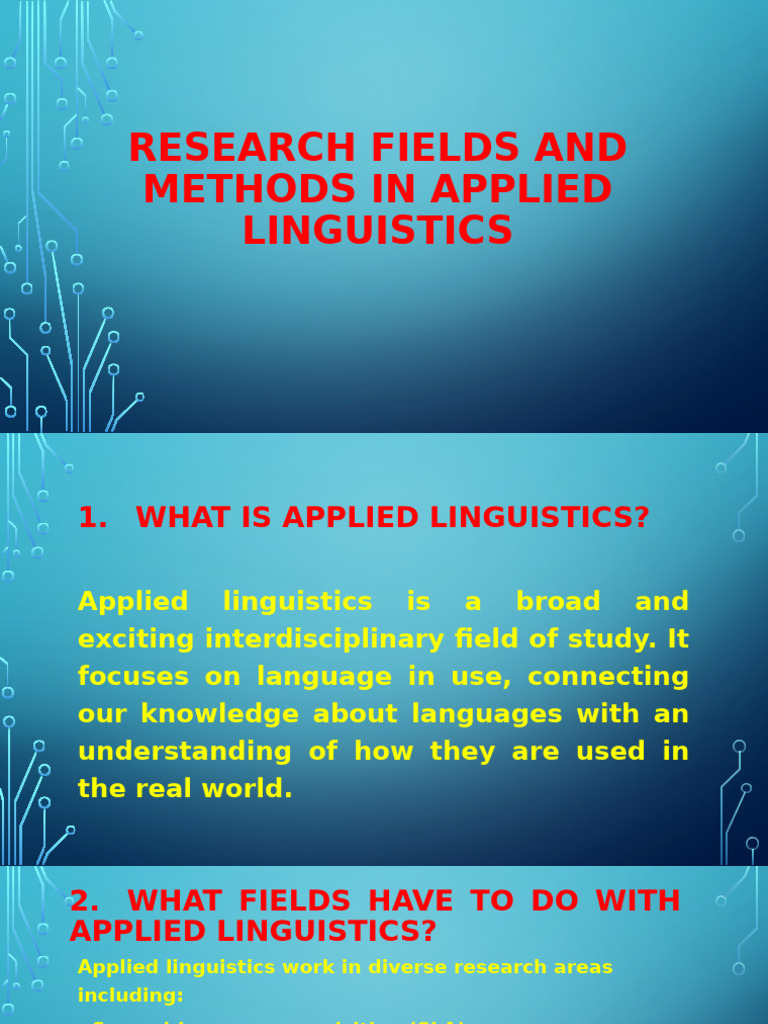 Research Fields and Methods in Applied Linguistics - Presentation | PDF