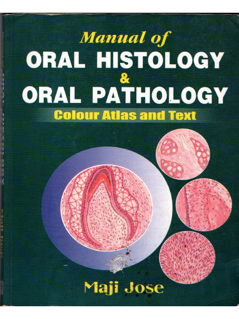 Maji Jose Manual of Oral Histology and Oral Pathology | PDF