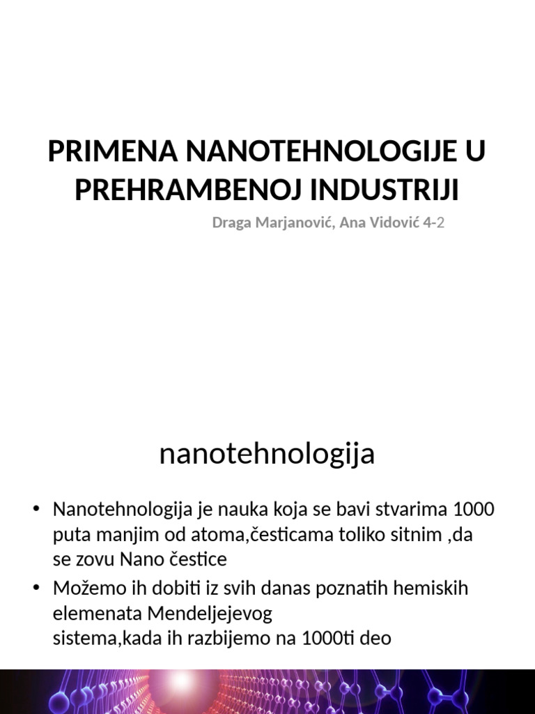 Primena Nanotehnologije U Prehrambenoj Industriji | PDF