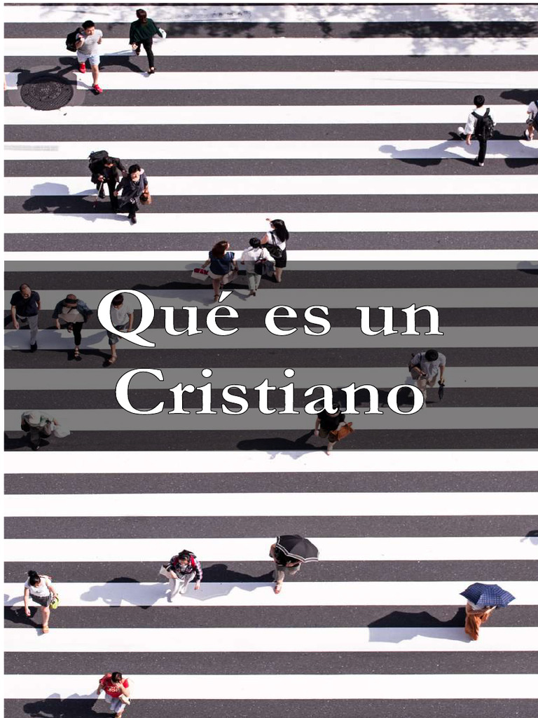 A001 Qué Es Un Cristiano | PDF
