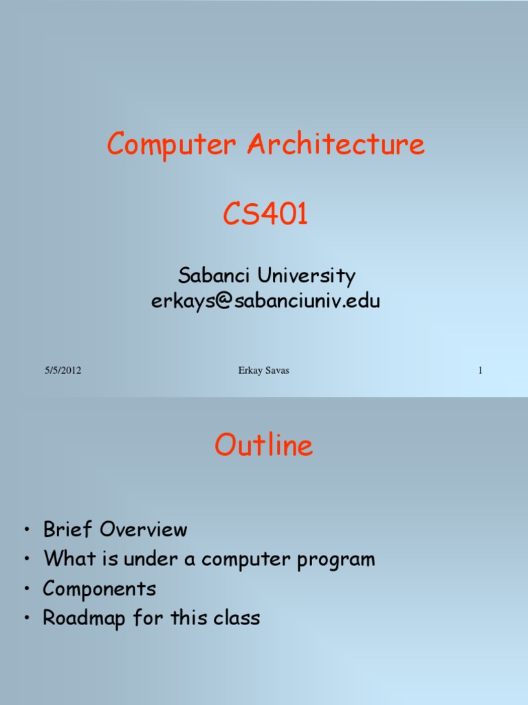 Computer Architecture CS401: Sabanci University Erkays@sabanciuniv - Edu | PDF | Computer Data ...