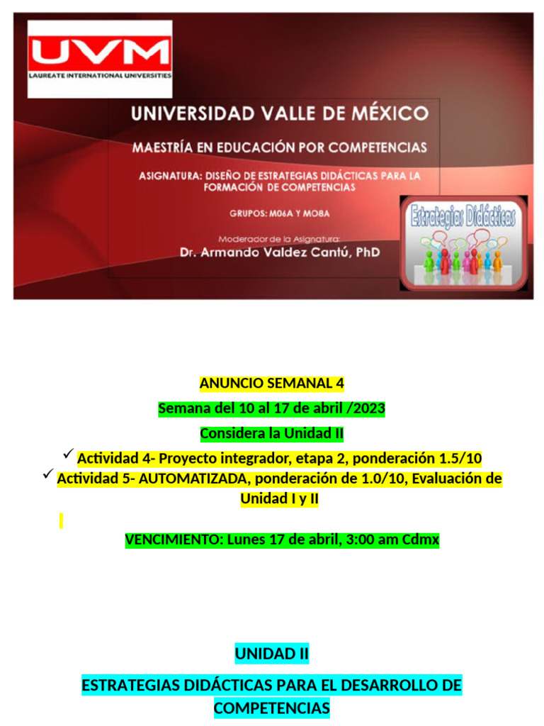 DISEÑO DE ESTRATEGIAS DIDACTICAS PARA LA FORMACION DE COMPETENCIAS UVM ... DISEÑO DE ESTRATEGIAS DIDACTICAS PARA LA FORMACION DE COMPETENCIAS UVM ...