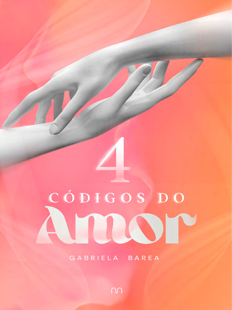 E-Book Completo Do 4 Códigos Do Amor | PDF