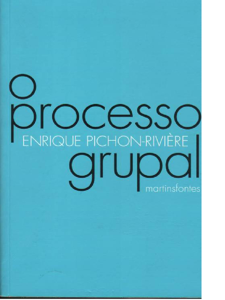 o processo grupal - enrique pichon-riviere | PDF