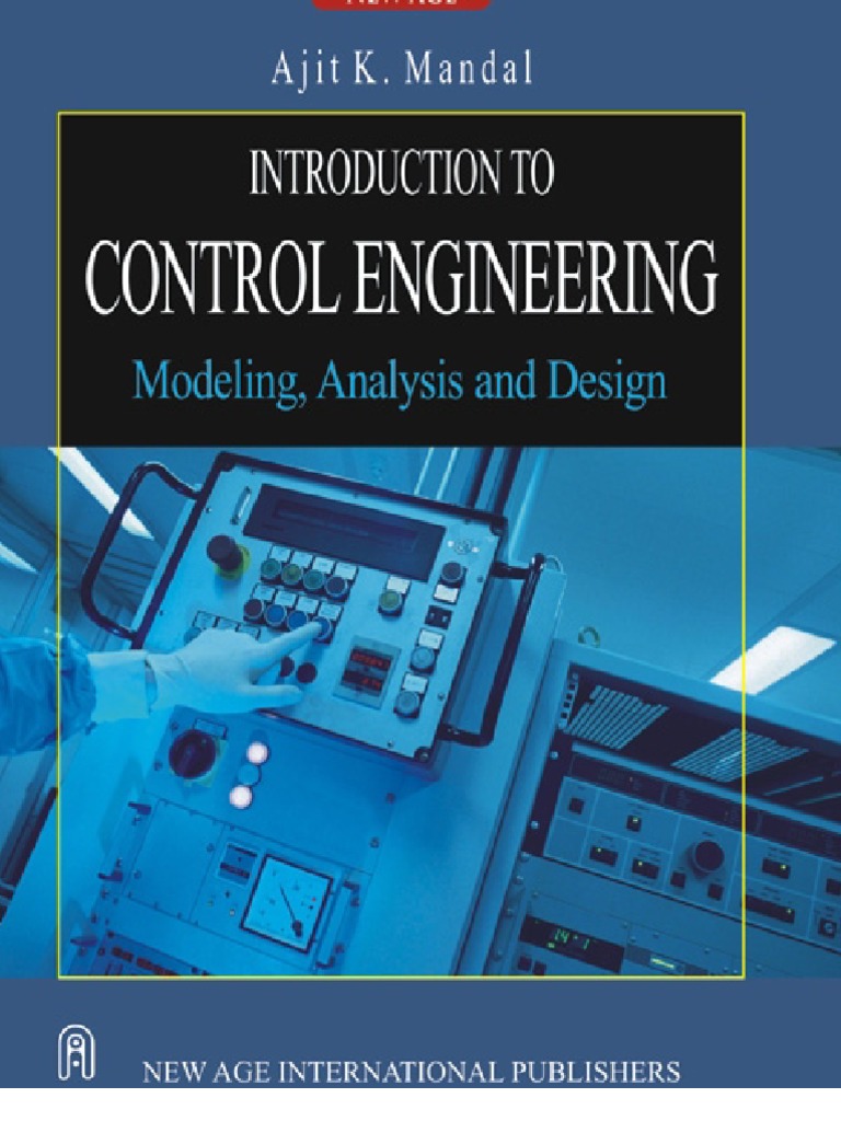 Introduction To Control Engineering Modeling, Analysis and Design - Ajit K. Mandal | PDF ...