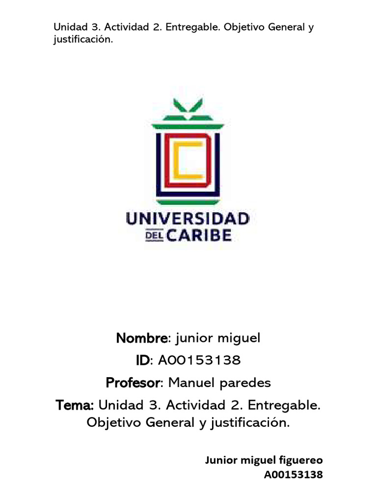 Unidad 3. Actividad 2. Entregable. Objetivo General y Justificación. | PDF