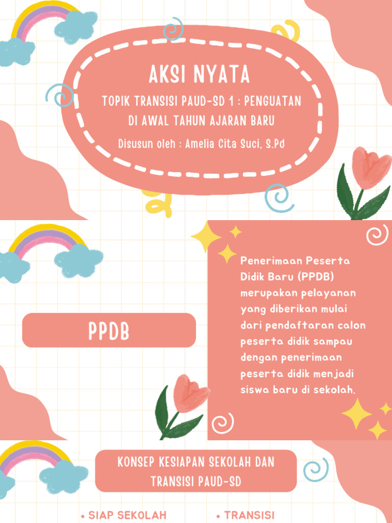 Aksi Nyata Transisi PAUD-SD 1 Penguatan Di Awal Tahun Ajaran Baru Amelia Cita Suci, S.PD | PDF